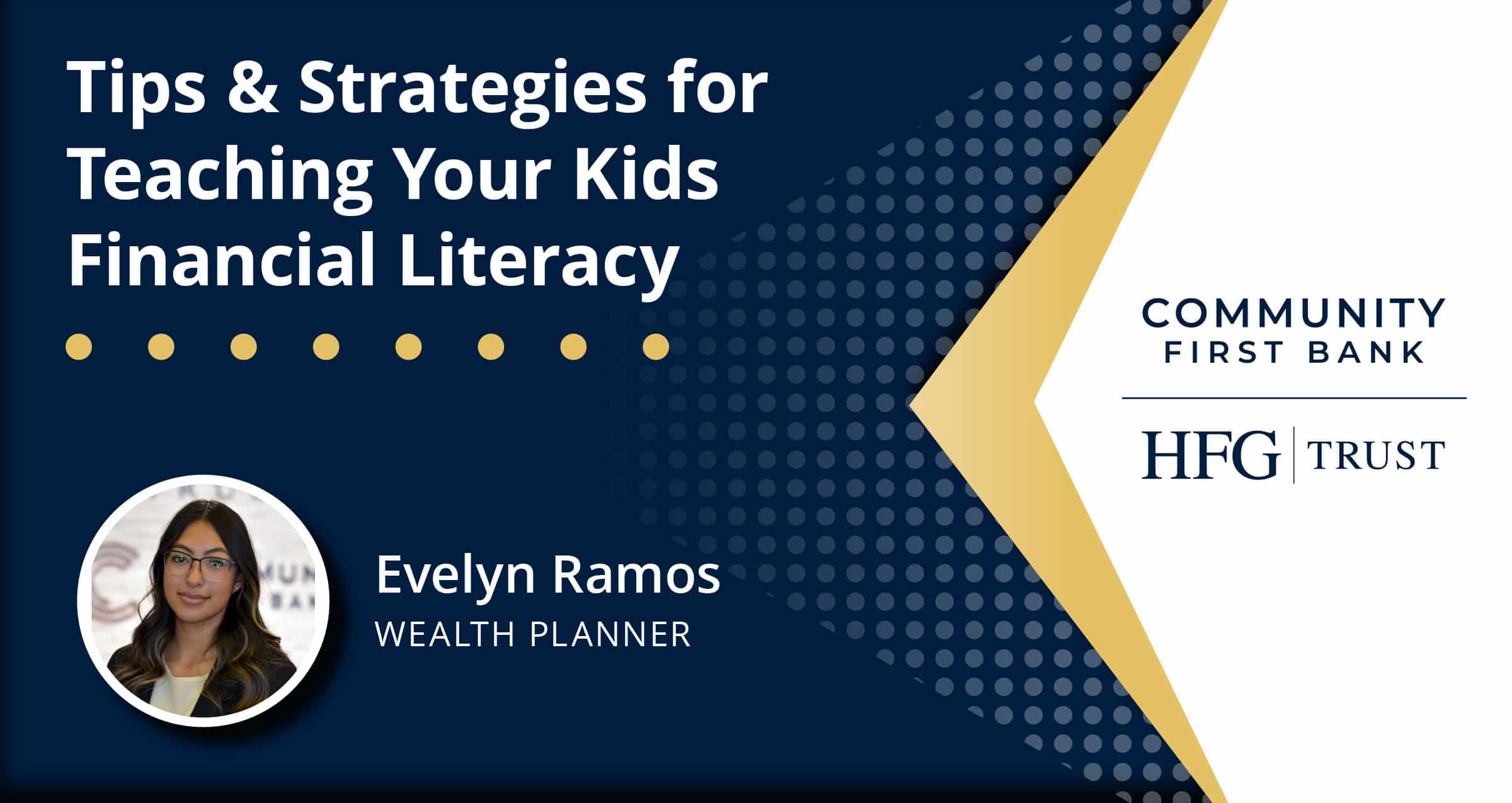 Tips & Strategies for Teaching Your Kids Financial Literacy | HFG Trust